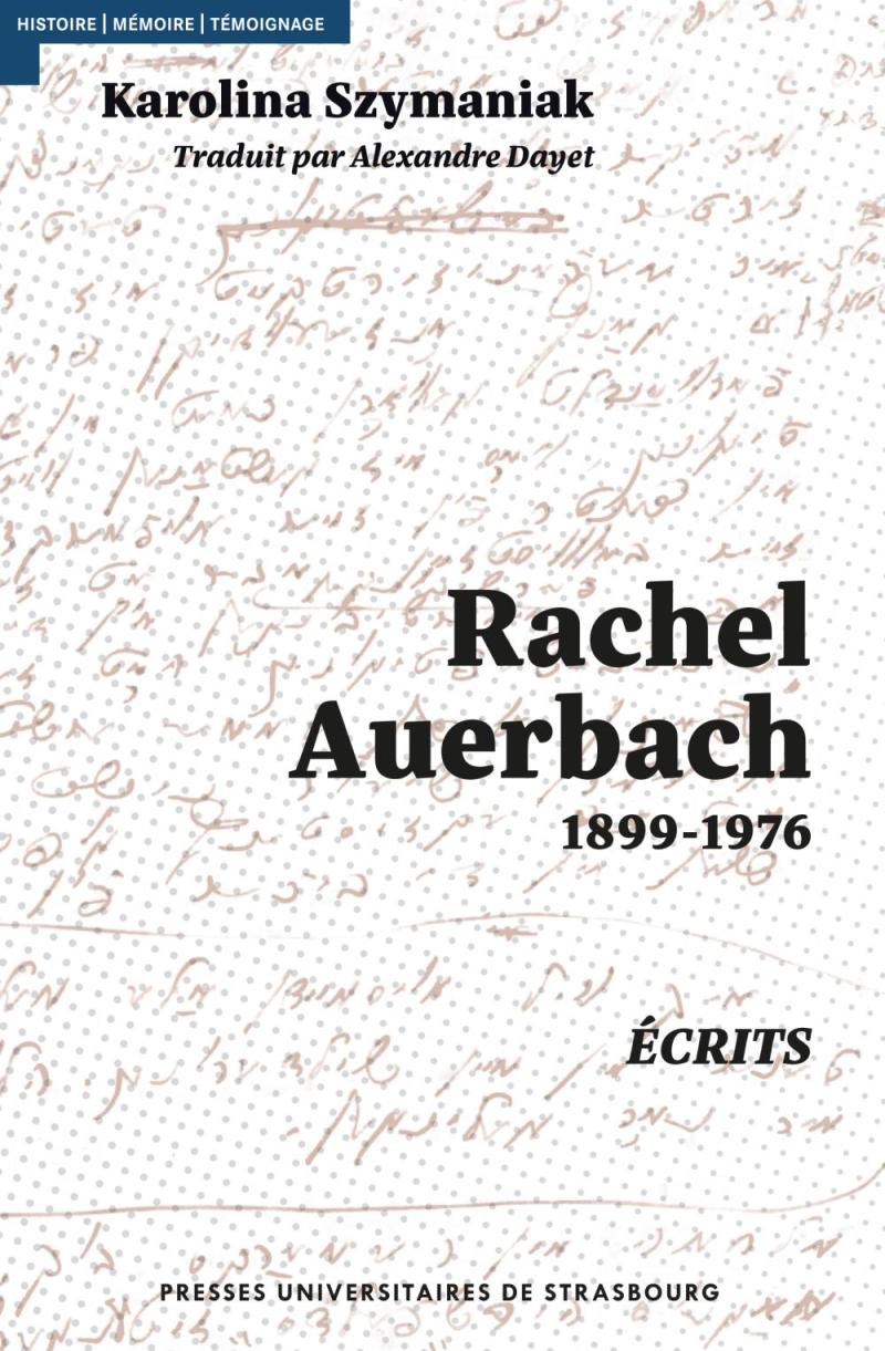 Rachel Auerbach (1899-1976). Écrits | Fondation Shoah